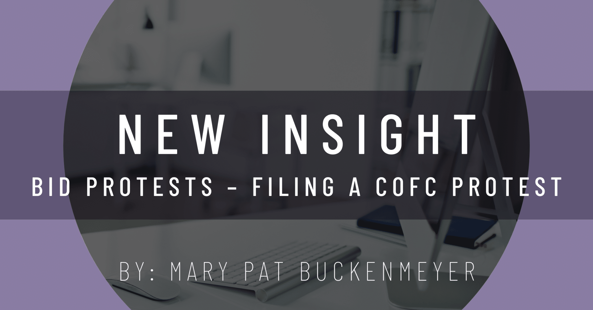 Business & Litigation Lawyers - Bid Protests – Filing a COFC Protest